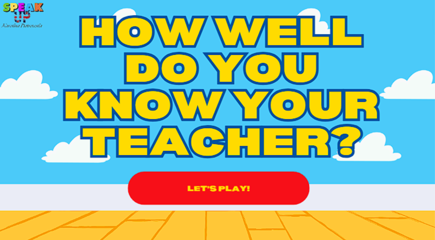 How Well Do You Know Your Teacher?
